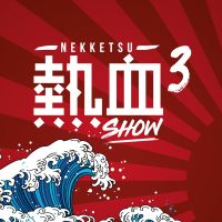NEKKETSU SHOW – Tipeee
