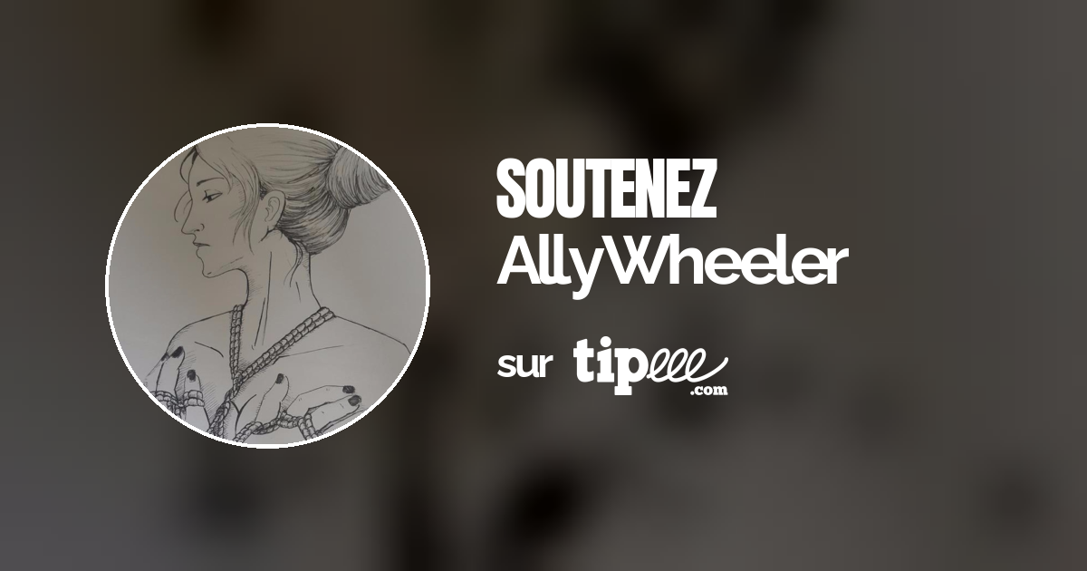 AllyWheeler – Tipeee