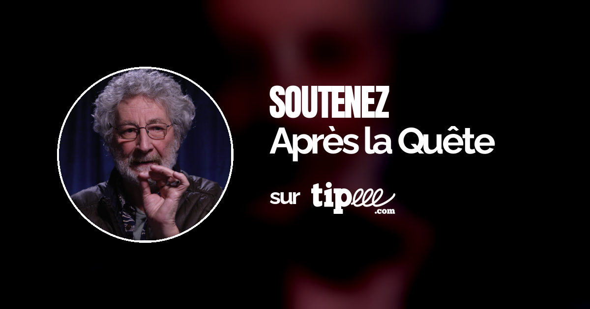 Après la Quête – Tipeee