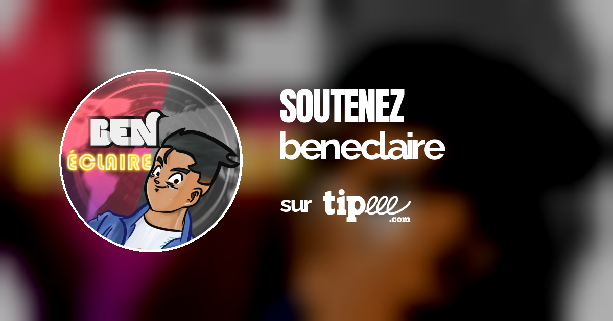 Tipeee – beneclaire – Tipeurs