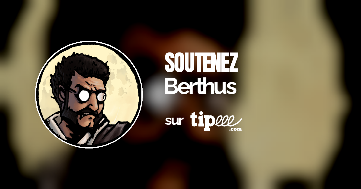 Tipeee – Berthus – Tipeurs