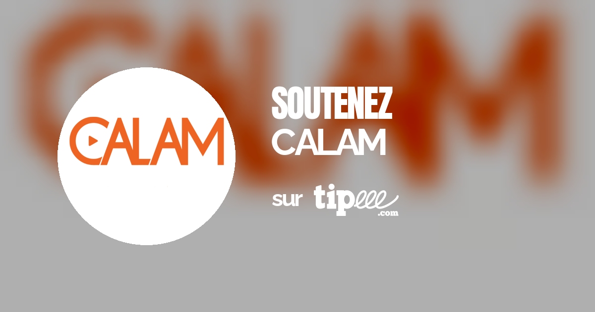 CALAM – Tipeee