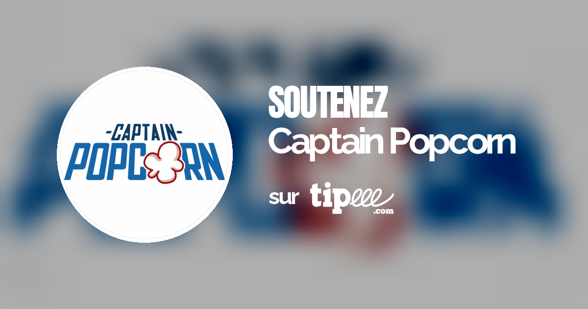 Captain Popcorn – Tipeee