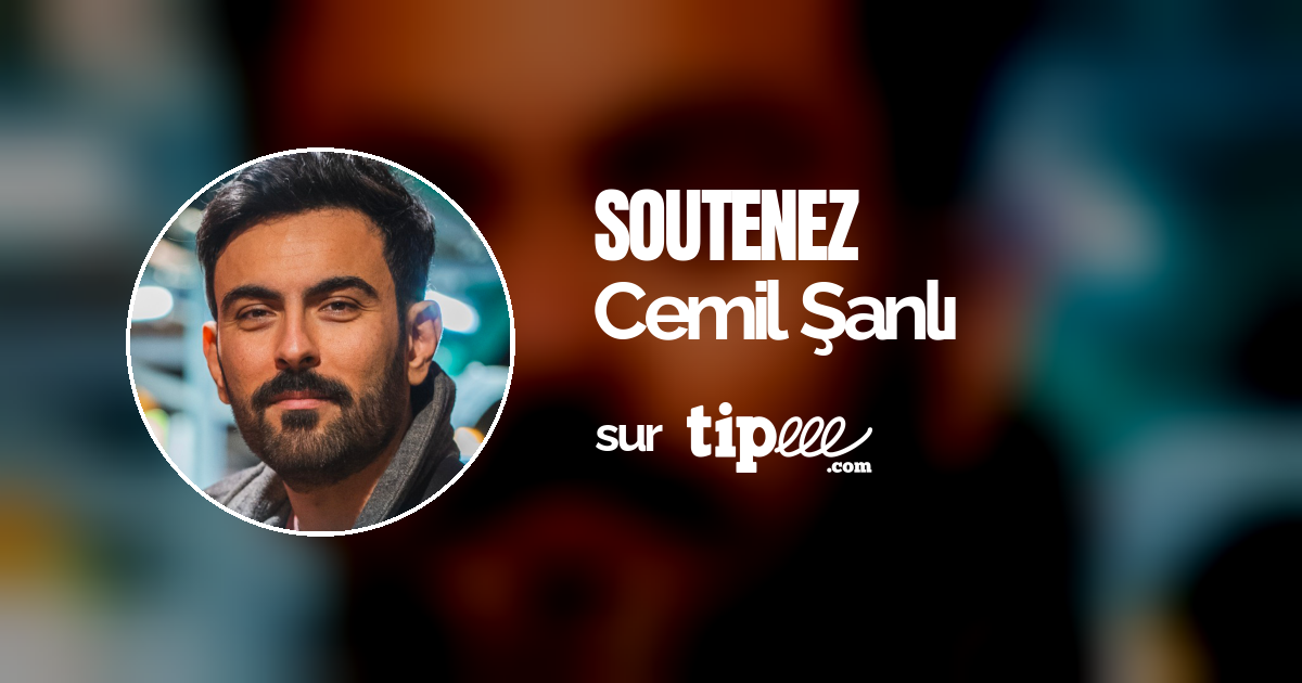 Cemil Şanlı – Tipeee