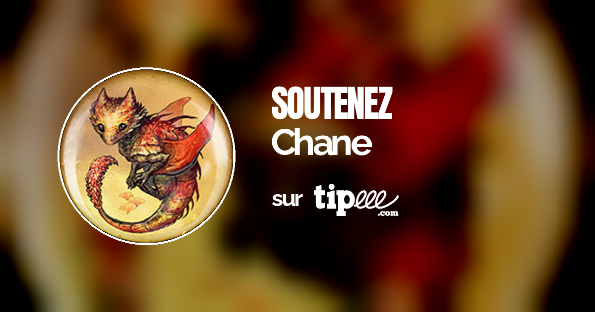 Chane – Tipeee