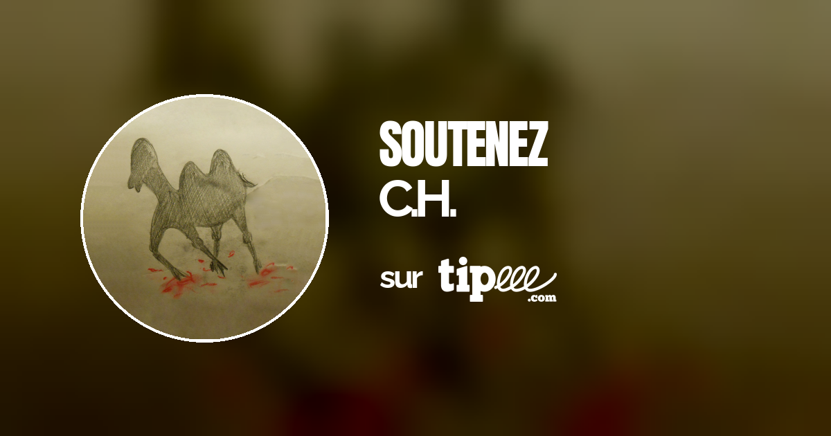 Tipeee – C.H. – Tipeurs