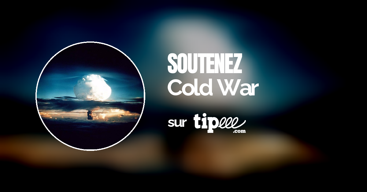 Cold War – Tipeee