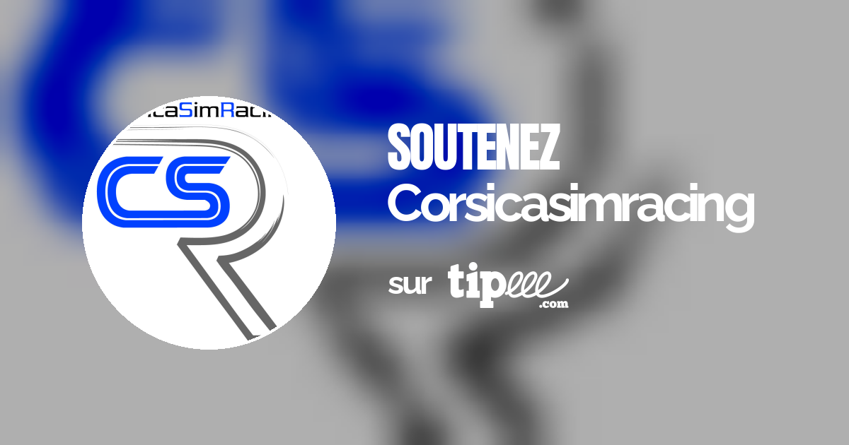 Tipeee – Corsicasimracing – Tipeurs