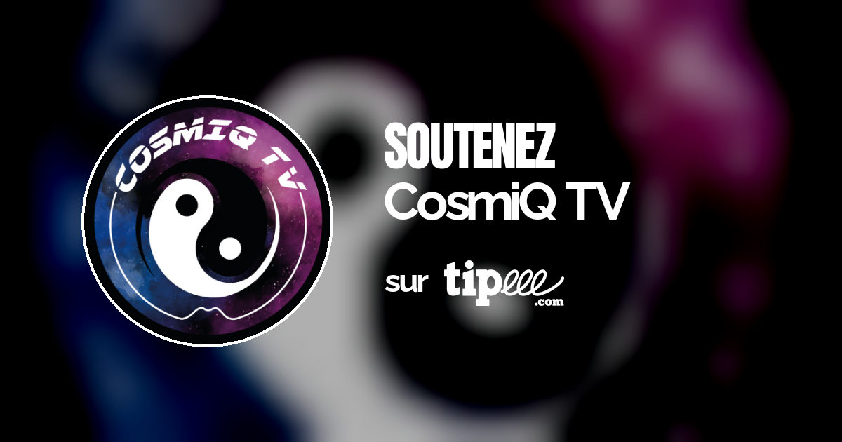 CosmiQ TV – Tipeee