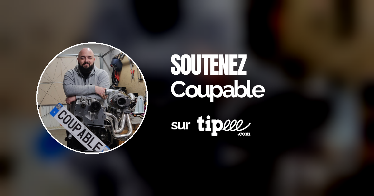 Coupable – Tipeee