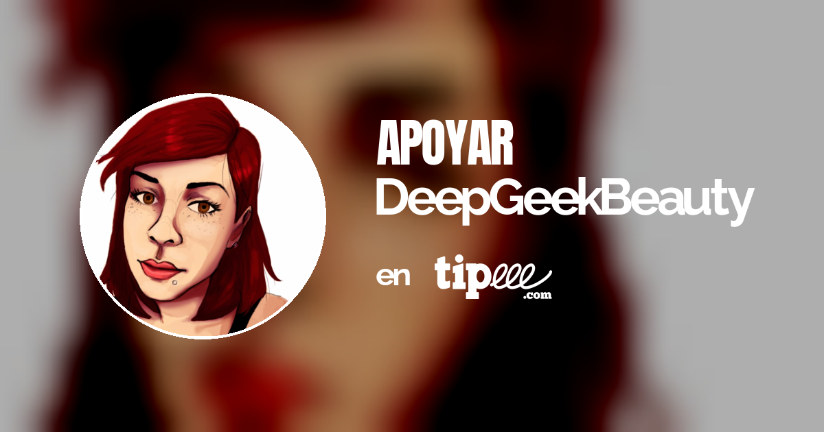 DeepGeekBeauty – Tipeee