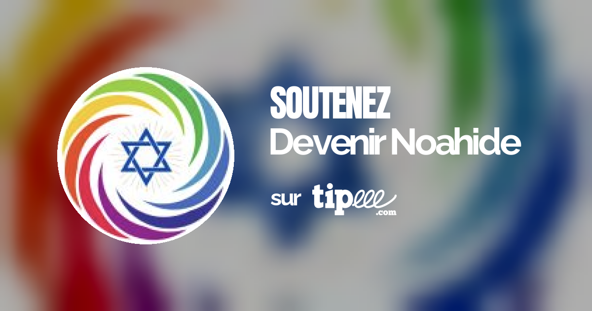 Devenir Noahide – Tipeee