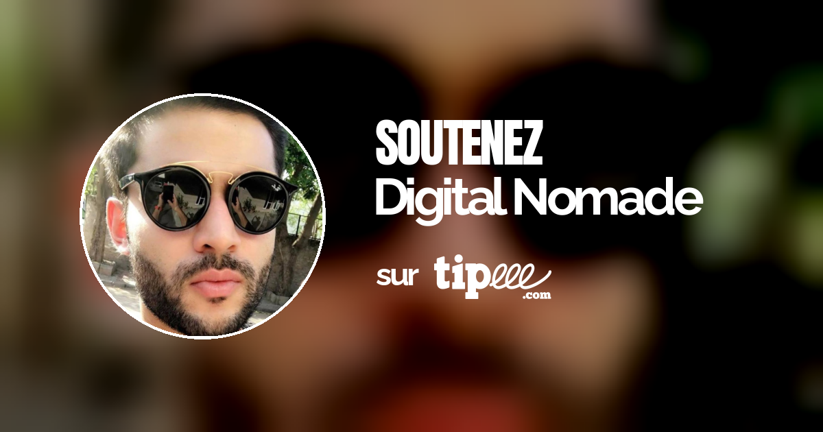 Digital Nomade – Tipeee