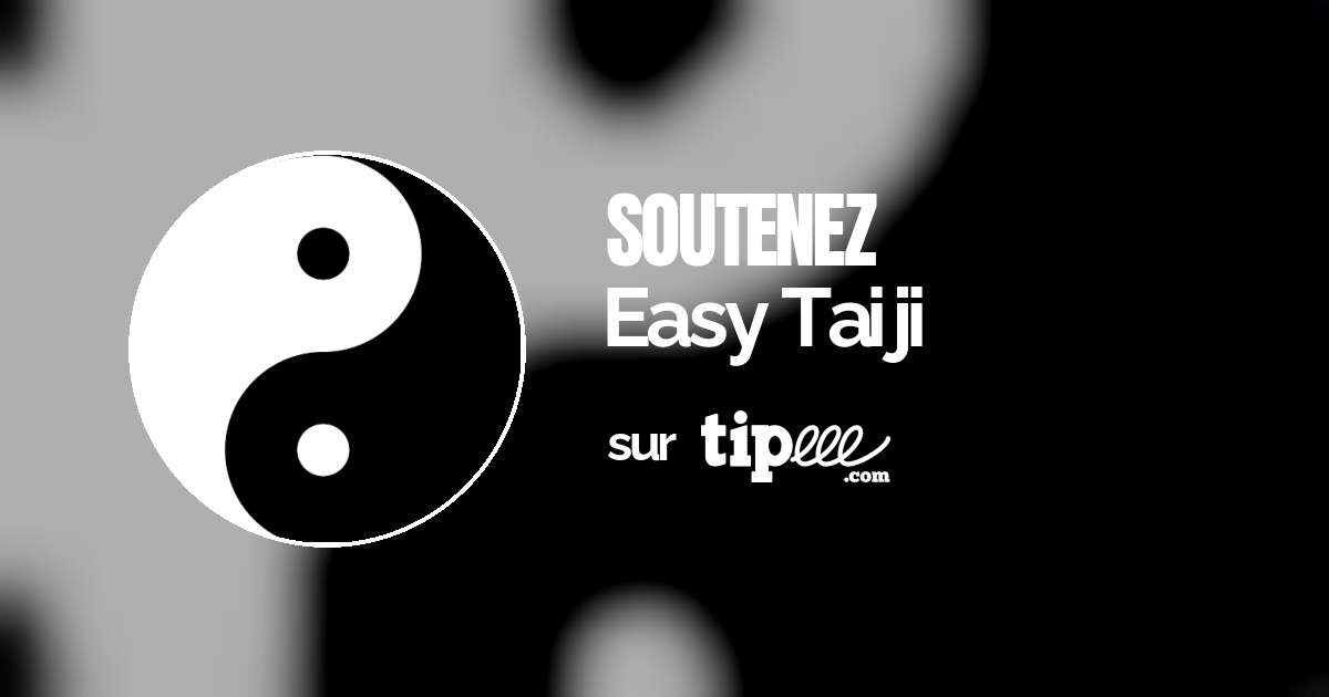 Easy Taiji – Tipeee