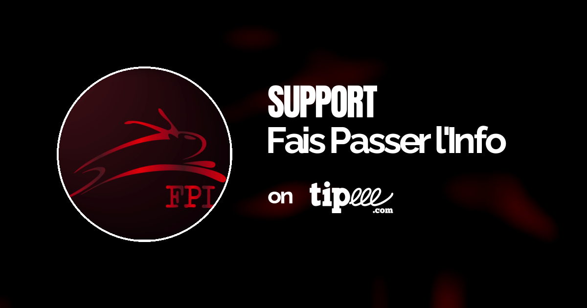 Fais Passer l'Info – Tipeee