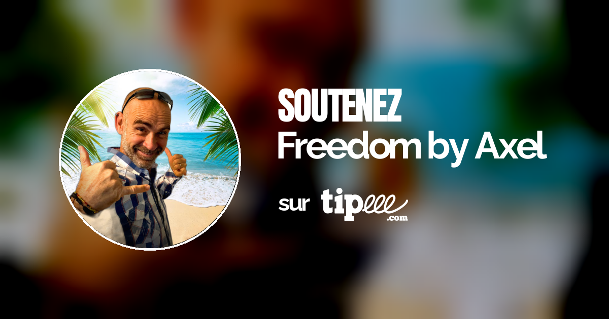 Freedom by Axel – Tipeee