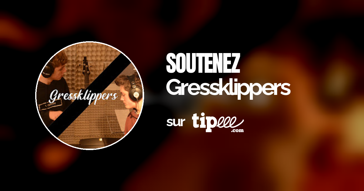 Gressklippers – Tipeee