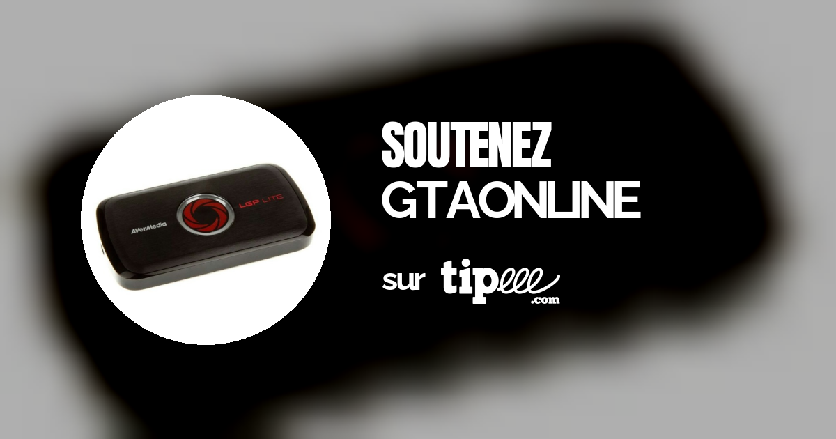 Tipeee – GTAONLINE – Tipeurs