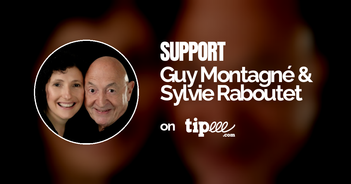 Guy Montagné & Sylvie Raboutet – Tipeee