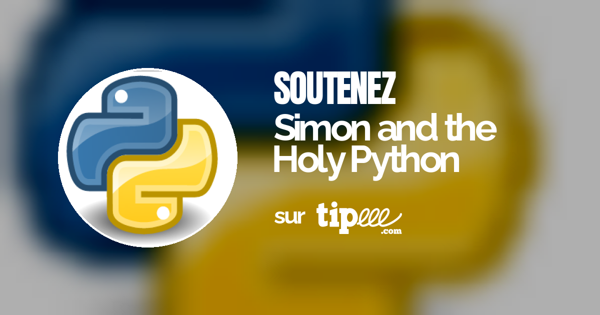 Simon and the Holy Python – Tipeee