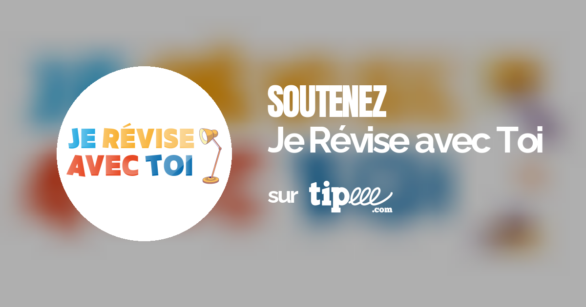 Je Révise avec Toi – Tipeee