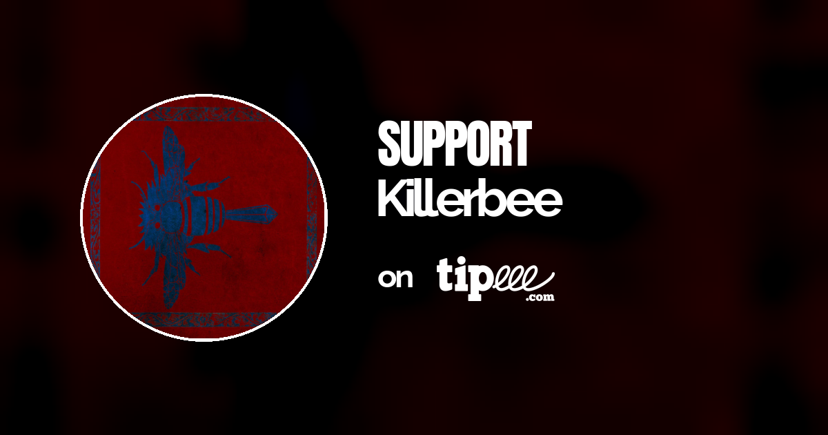 Killerbee – Tipeee