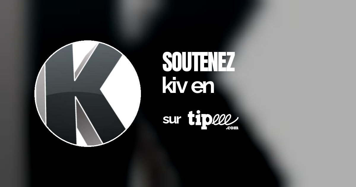Kiv en – Tipeee