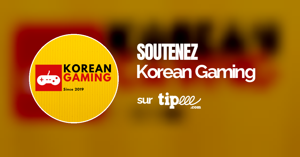 Korean Gaming – Tipeee