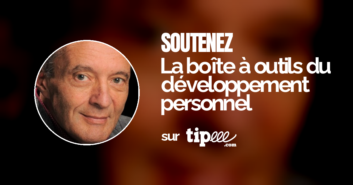 La boîte à outils du développement personnel – Tipeee