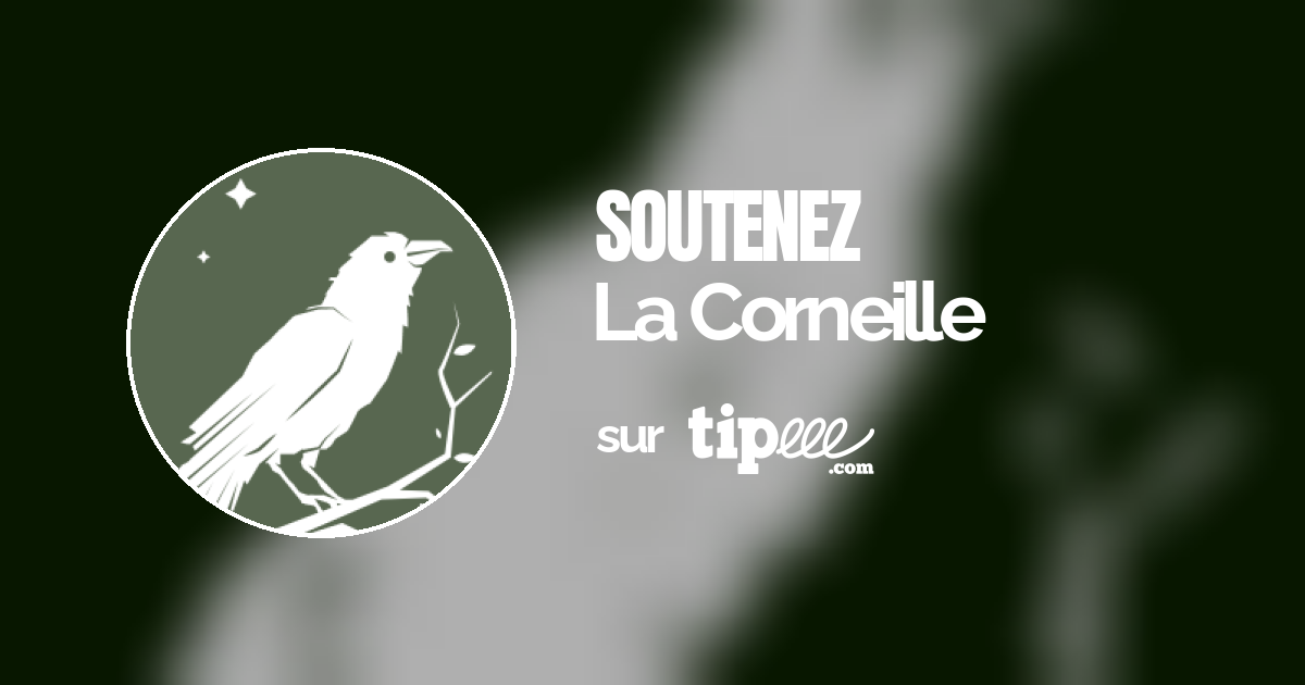 La Corneille – Tipeee