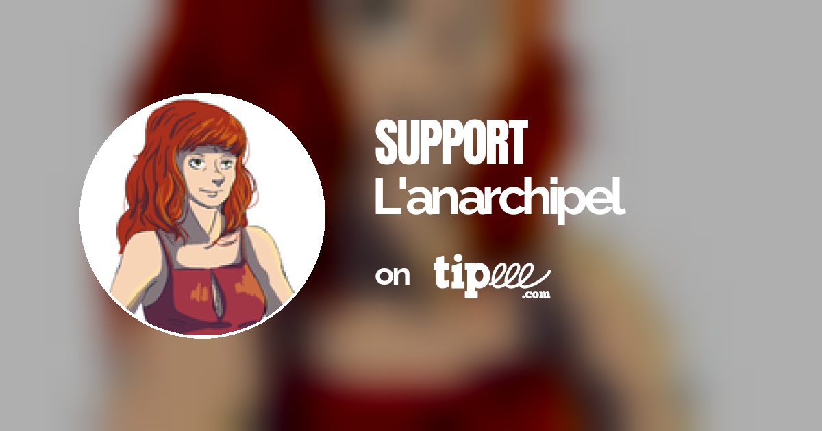 L'anarchipel – Tipeee