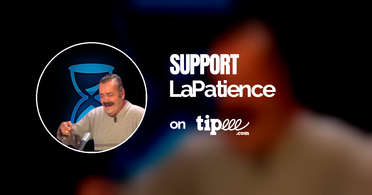 LaPatience – Tipeee