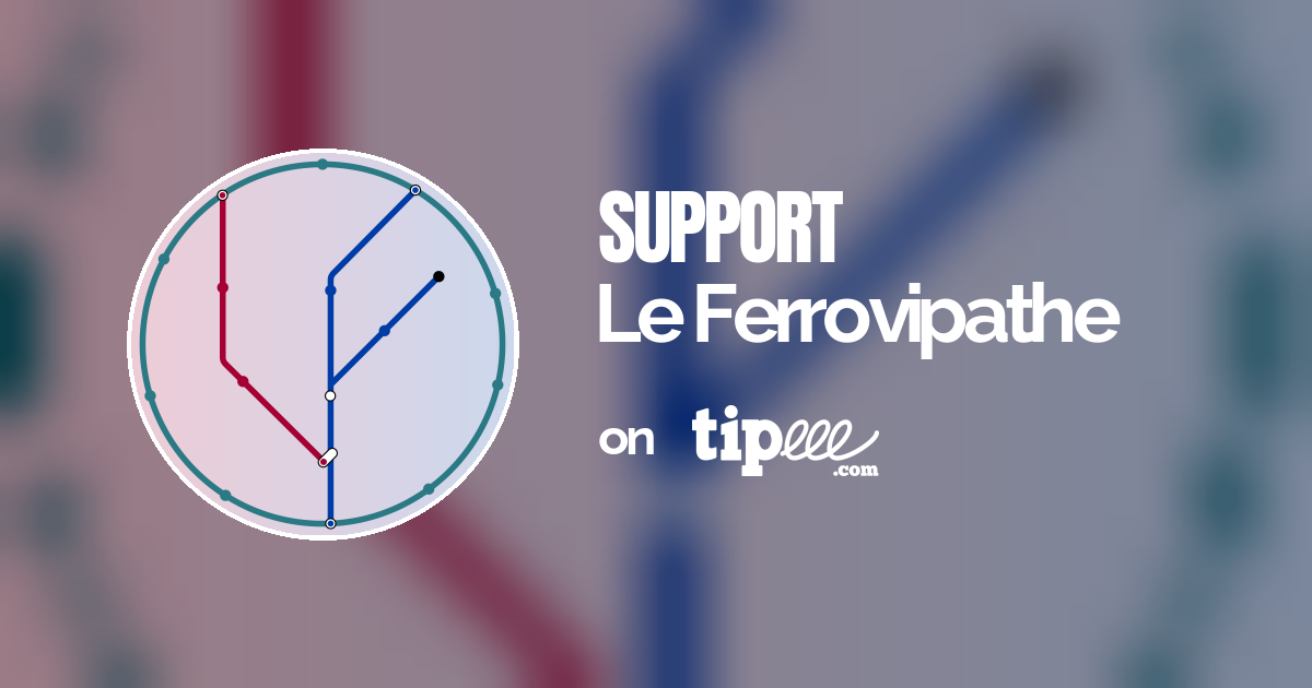 Le Ferrovipathe – Tipeee