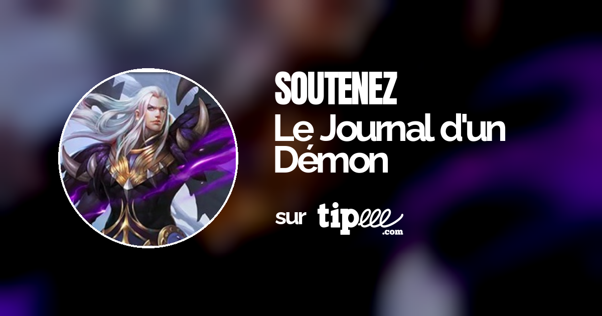 Le Journal d'un Démon – Tipeee