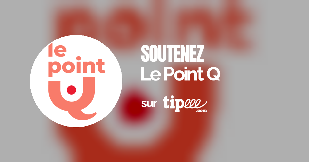 Le Point Q – Tipeee