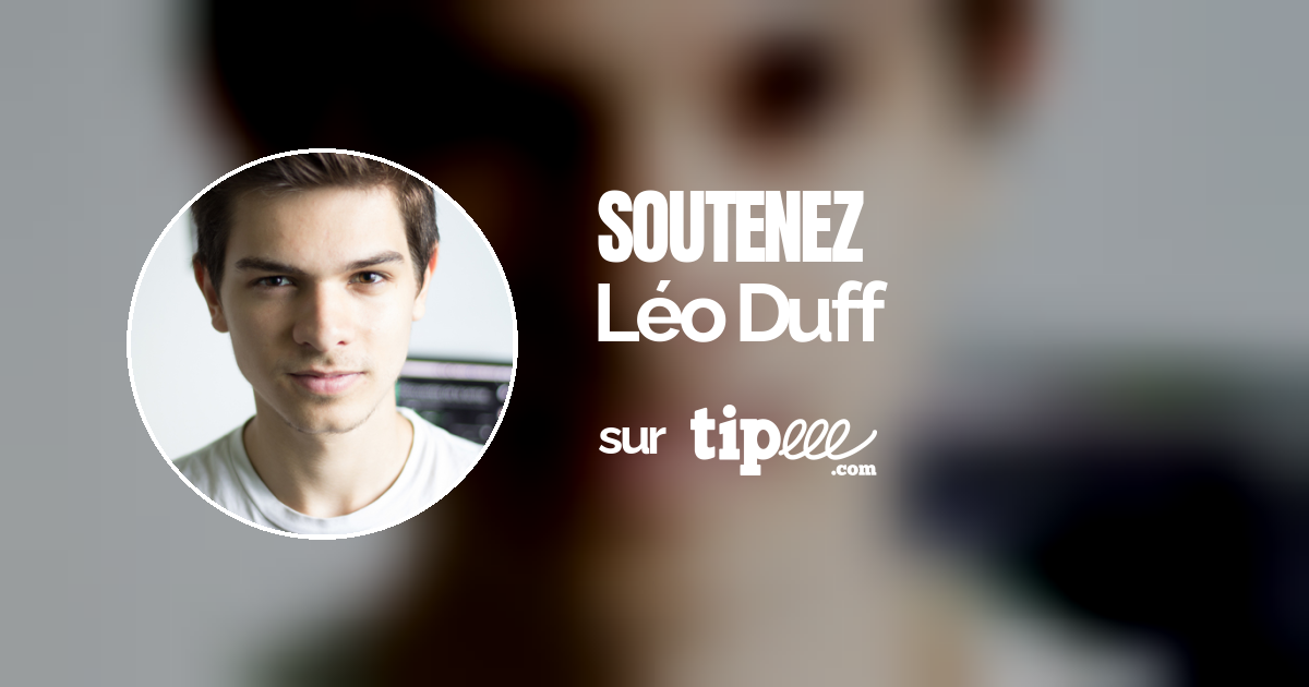 Léo Duff – Tipeee