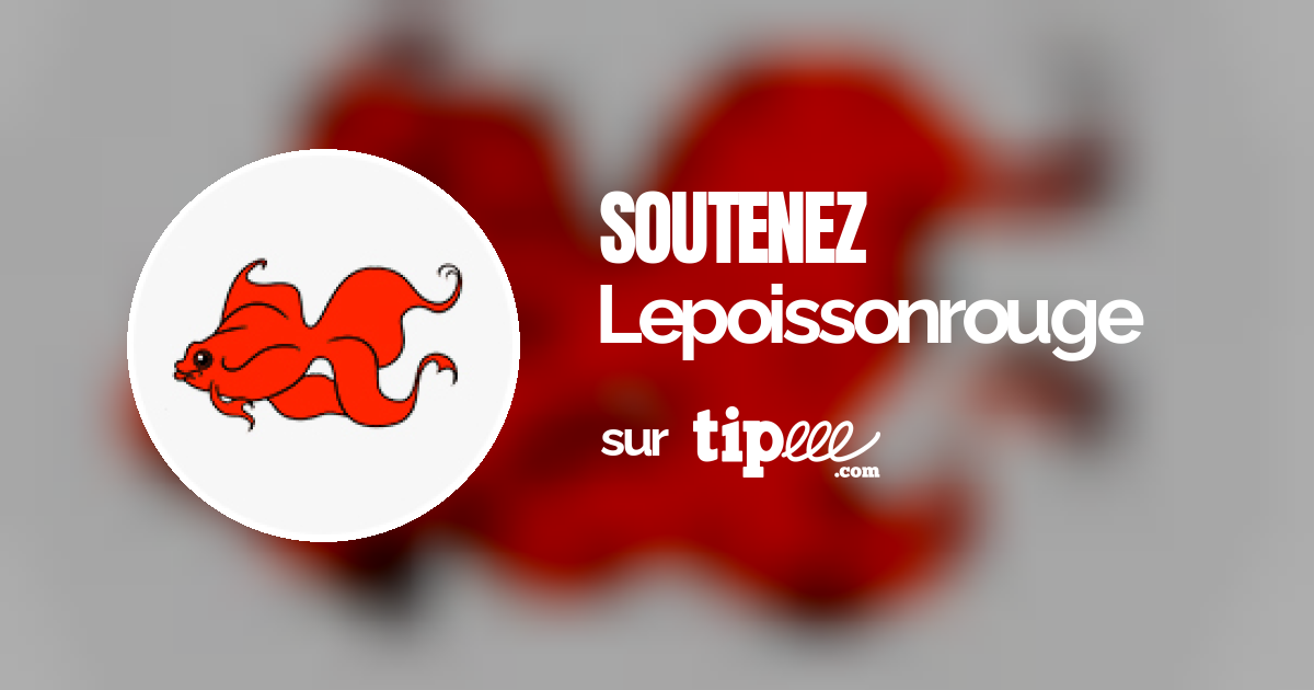 Lepoissonrouge – Tipeee
