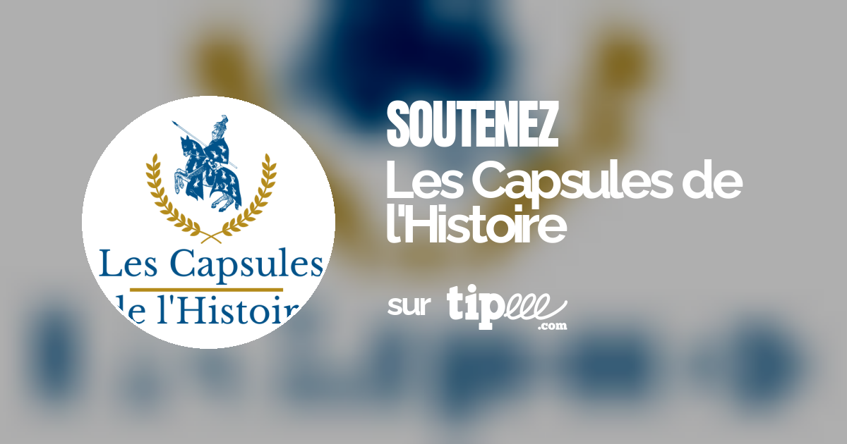 Tipeee – Les Capsules de l'Histoire – Tipeurs