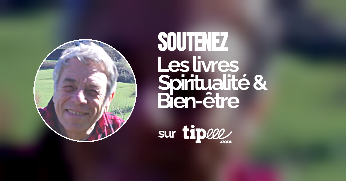 Les livres Spiritualité & Bien-être – Tipeee