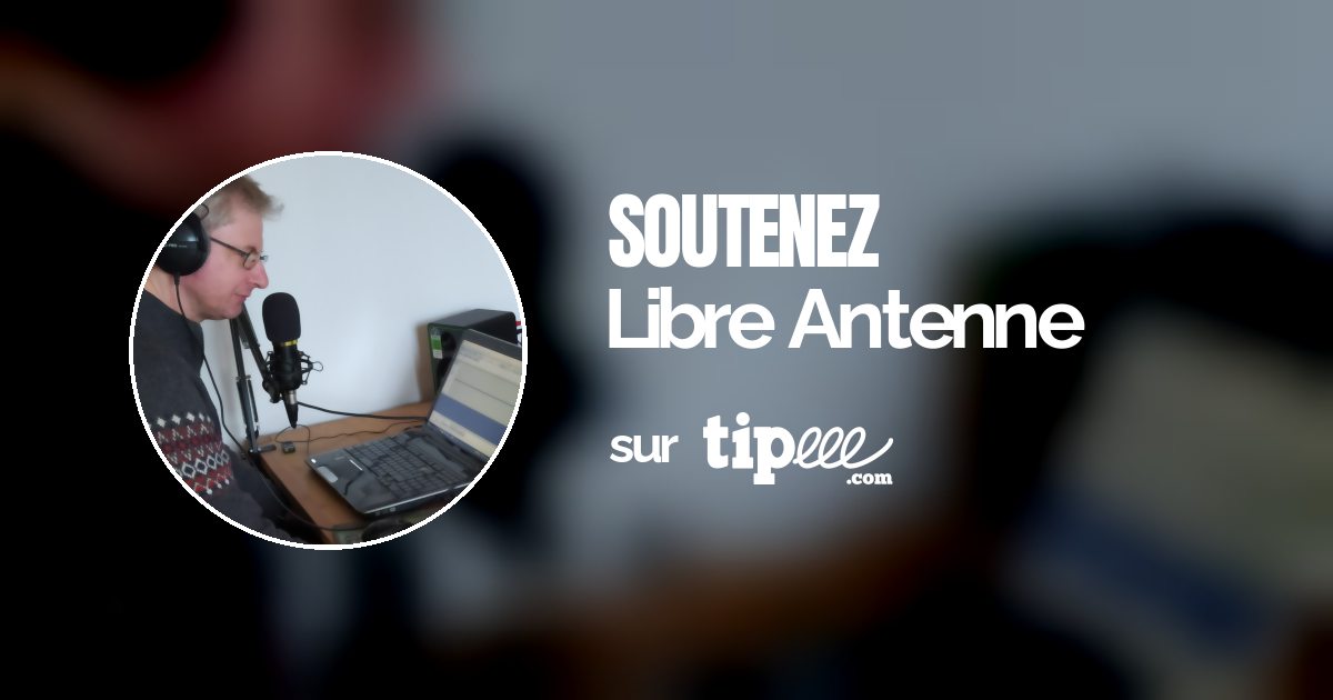 Libre Antenne – Tipeee