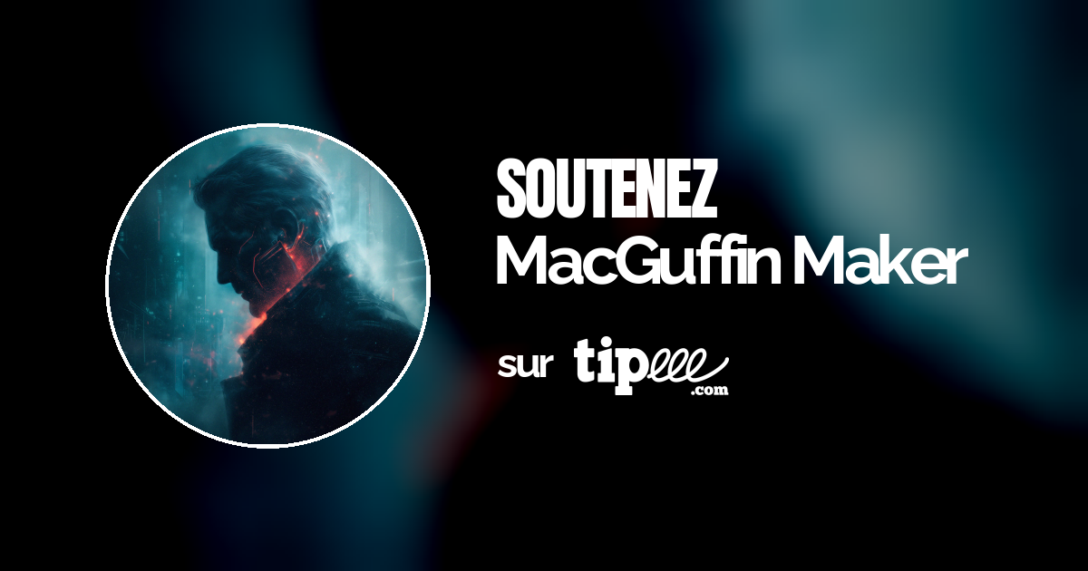 MacGuffin Maker – Tipeee