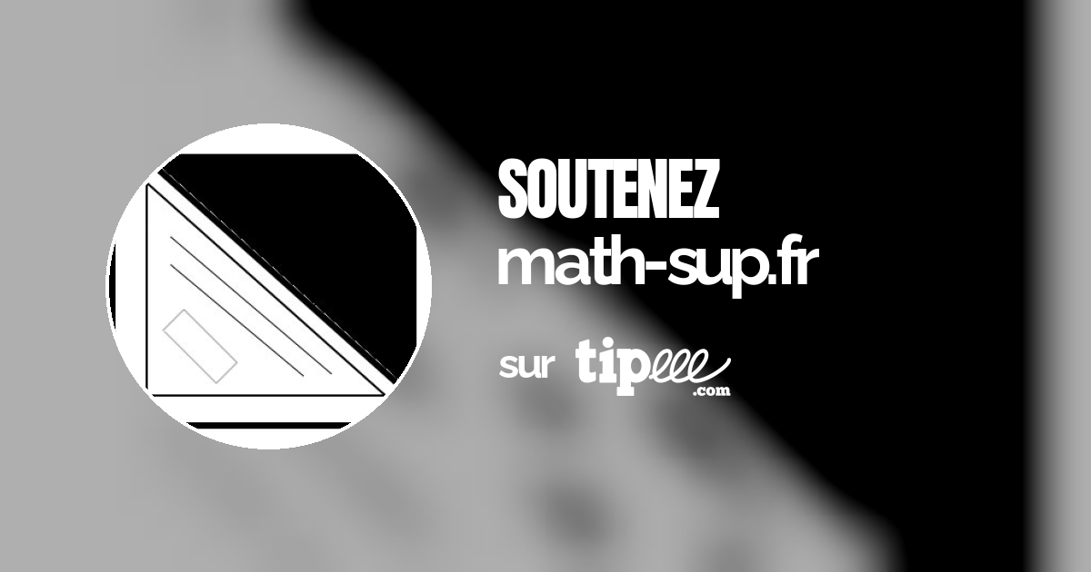 math-sup.fr – Tipeee