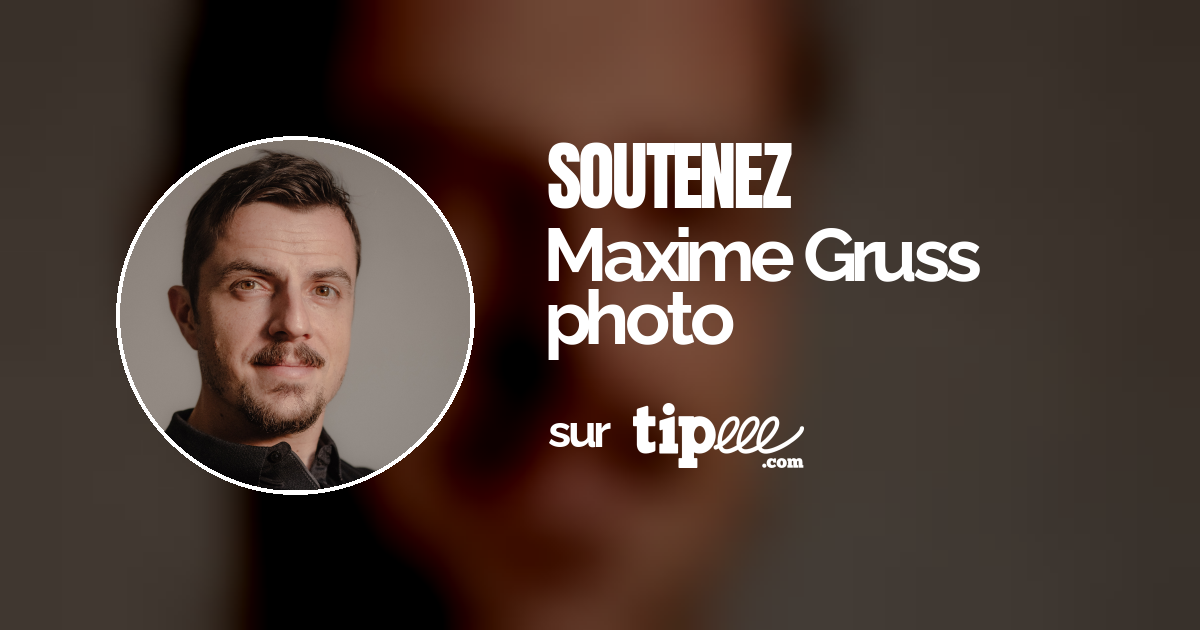 Maxime Gruss photo – Tipeee