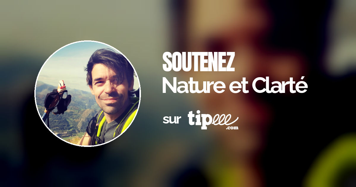 Nature et Clarté – Tipeee