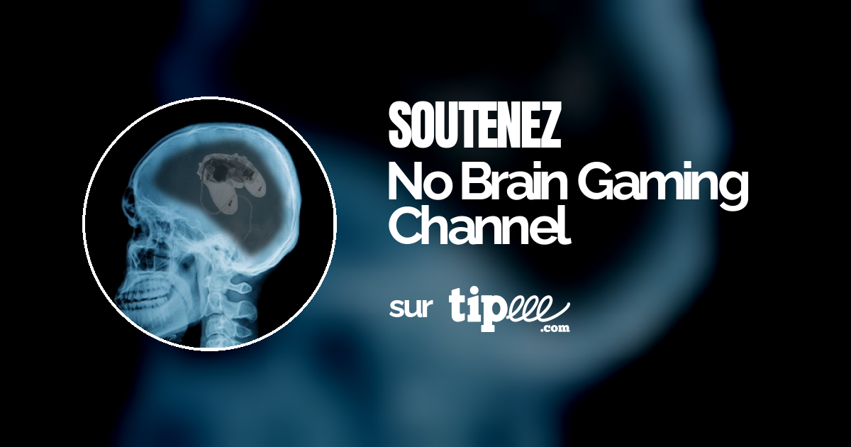 No Brain Gaming Channel – Tipeee