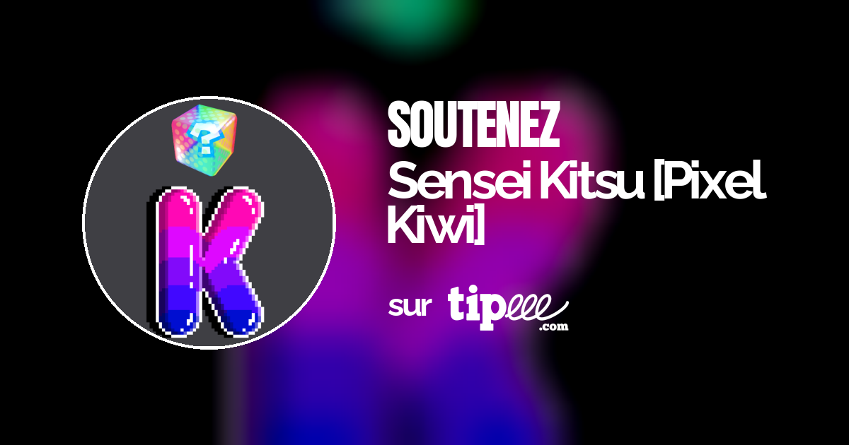 Sensei Kitsu [Pixel Kiwi] – Tipeee