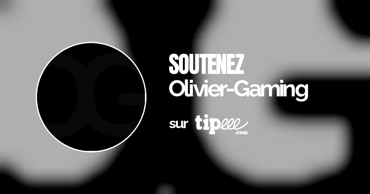 Olivier-Gaming – Tipeee