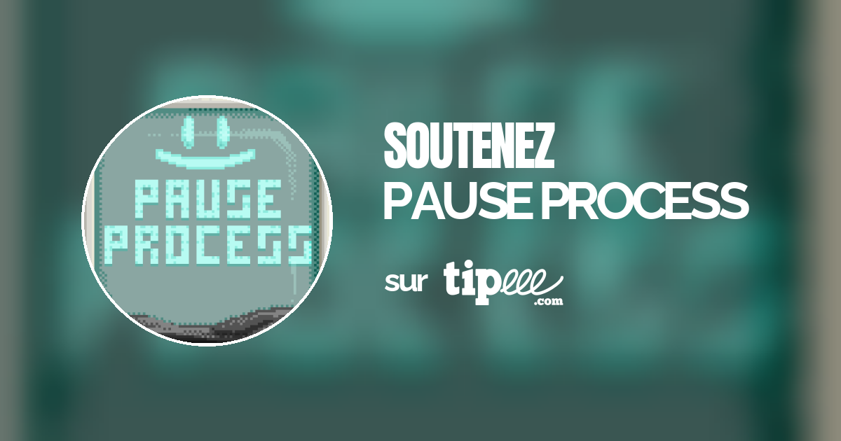 PAUSE PROCESS – Tipeee