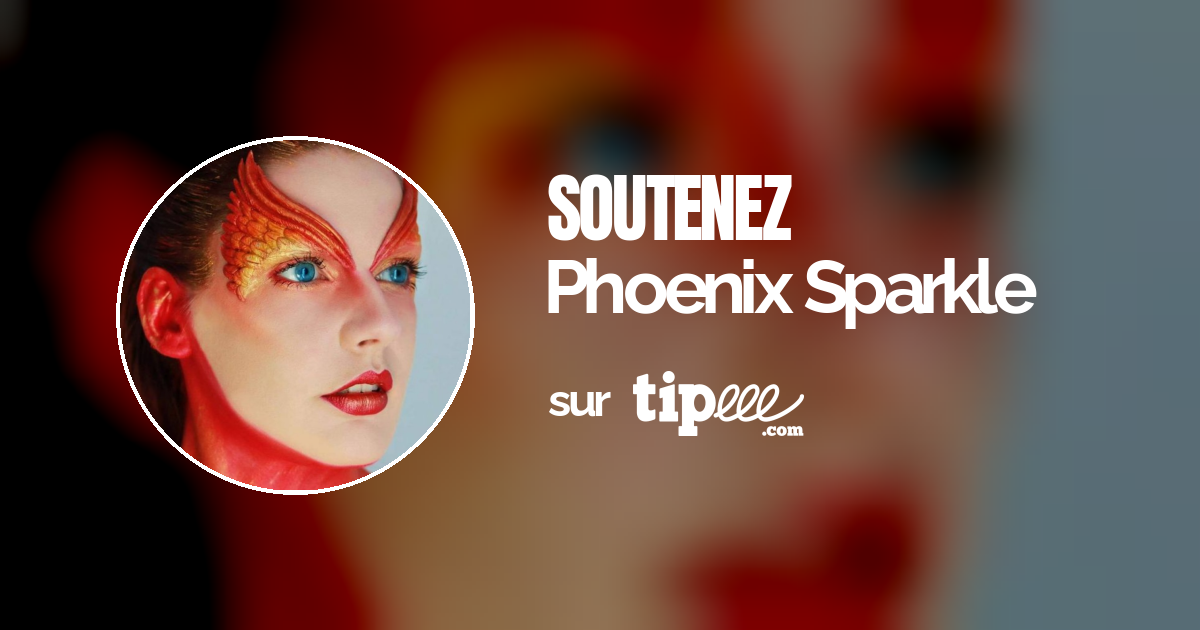 Phoenix Sparkle – Tipeee