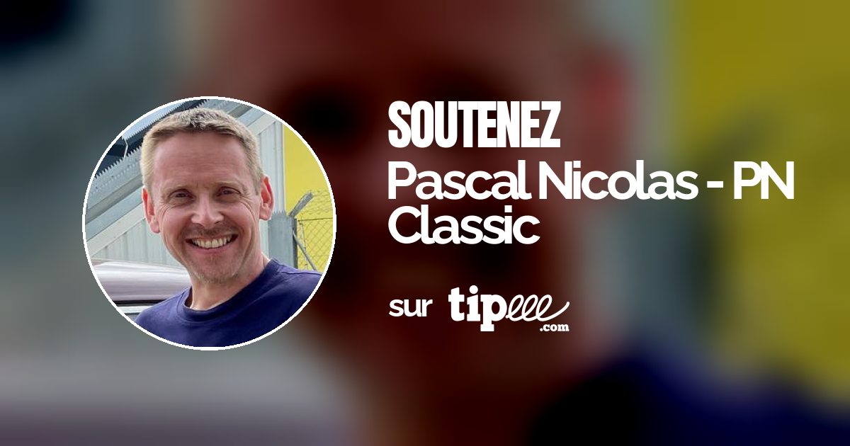 Pascal Nicolas - PN Classic – Tipeee